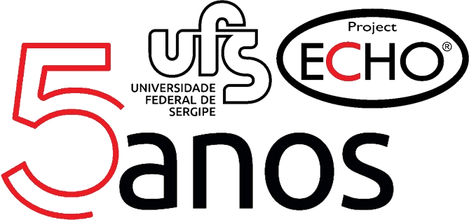 PROJETO ECHO DA UNIVERSIDADE FEDERAL DE SERGIPE (ECHO-UFS) - ECHO UFS